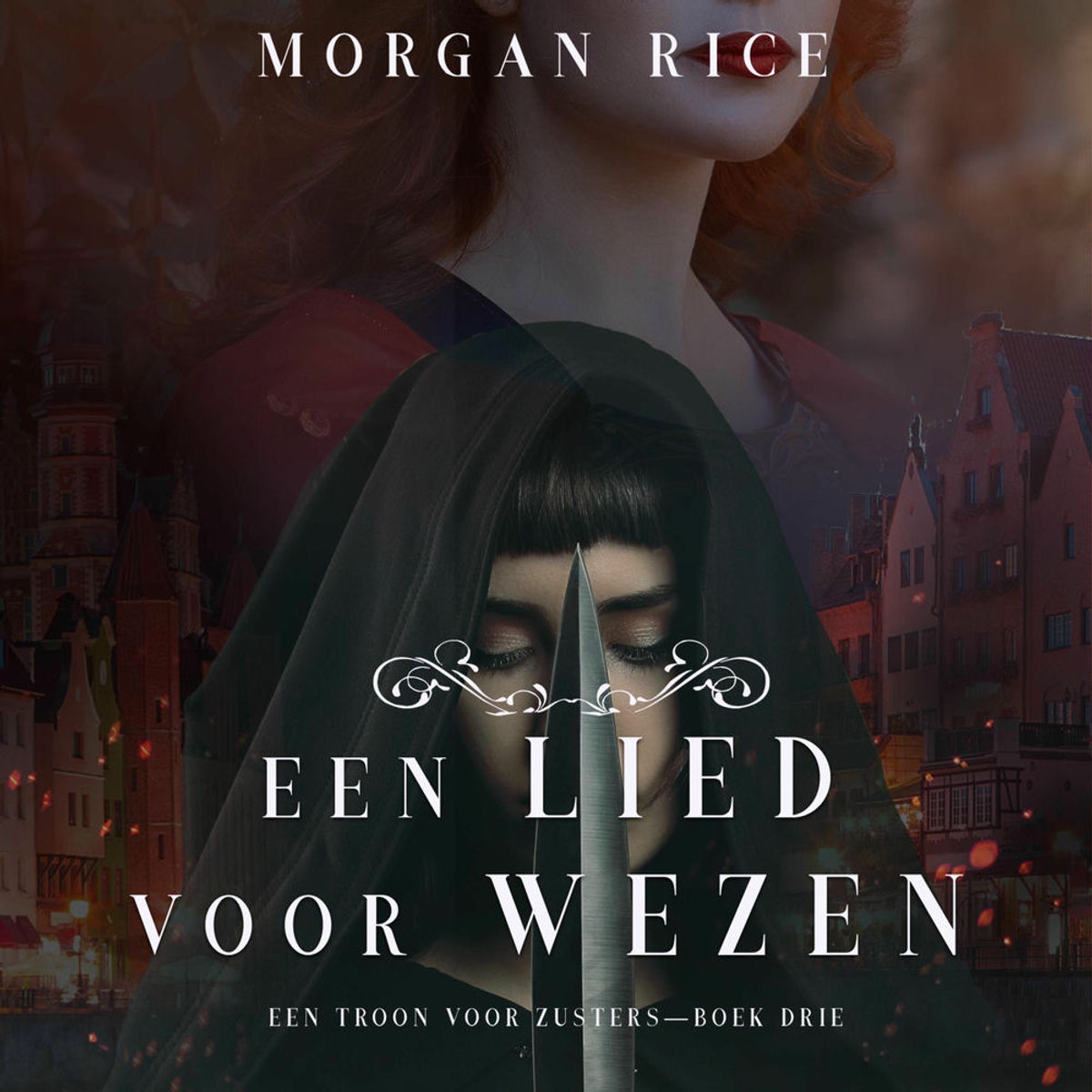 Een Lied Voor Wezen (Een Troon voor Zusters—Boek Drie) | RTL+