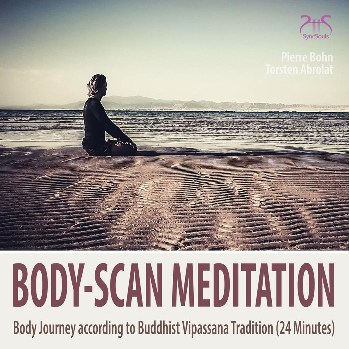 Body-Scan Meditation - Body Journey according to Buddhist Vipassana ...