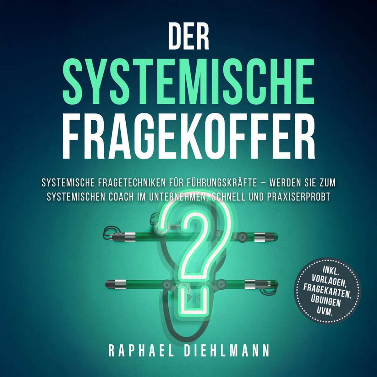 Der systemische Fragekoffer: Systemische Fragetechniken für ...