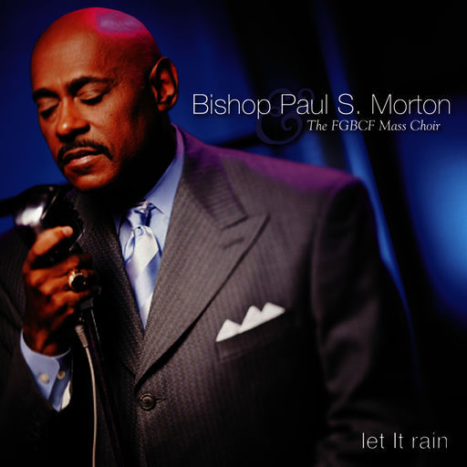 Bishop Paul S. Morton Songs streamen | RTL+
