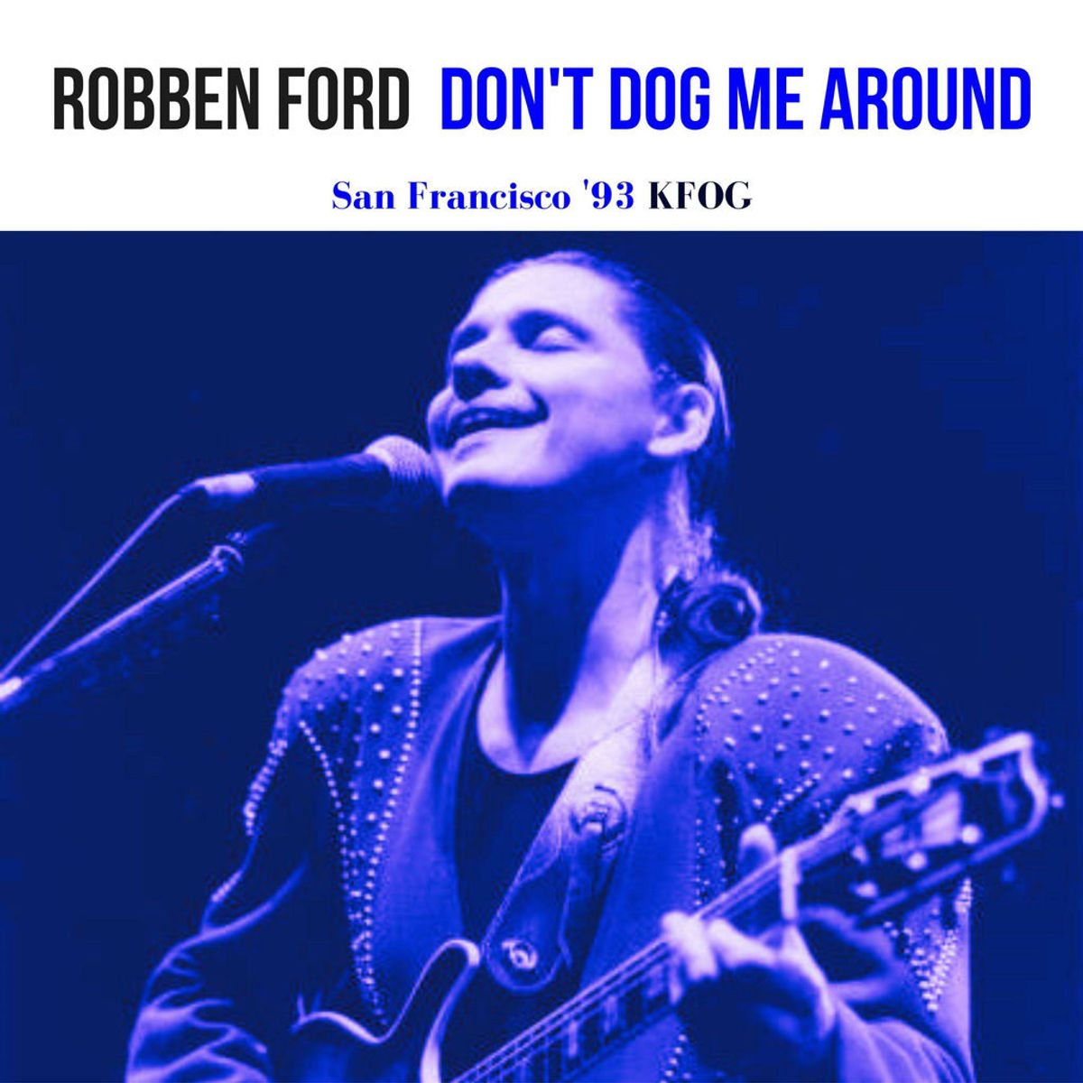 Robben Ford & The Blue Line Songs streamen | RTL+
