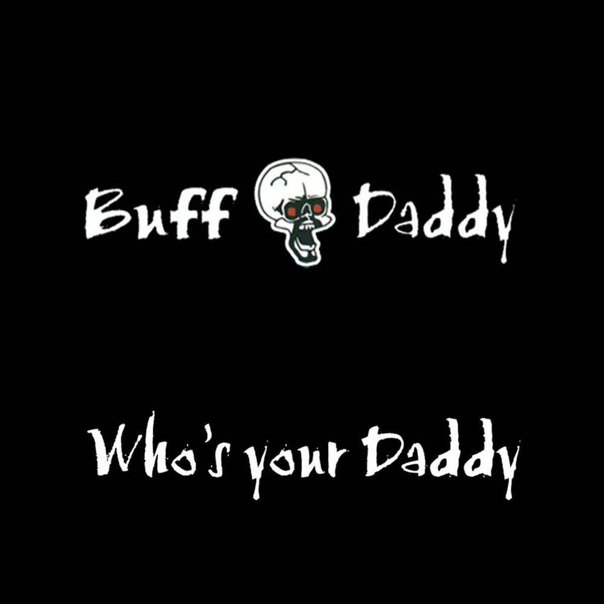 Buff Daddy Songs streamen | RTL+