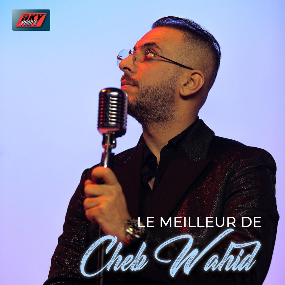 Cheb Wahid Songs streamen | RTL+
