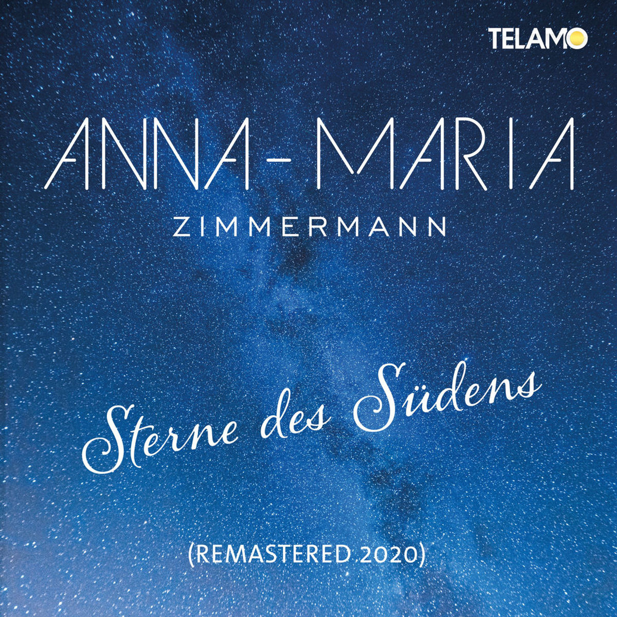 Sterne des Südens (2020 Remaster) - Anna-Maria Zimmermann (Single) | RTL+