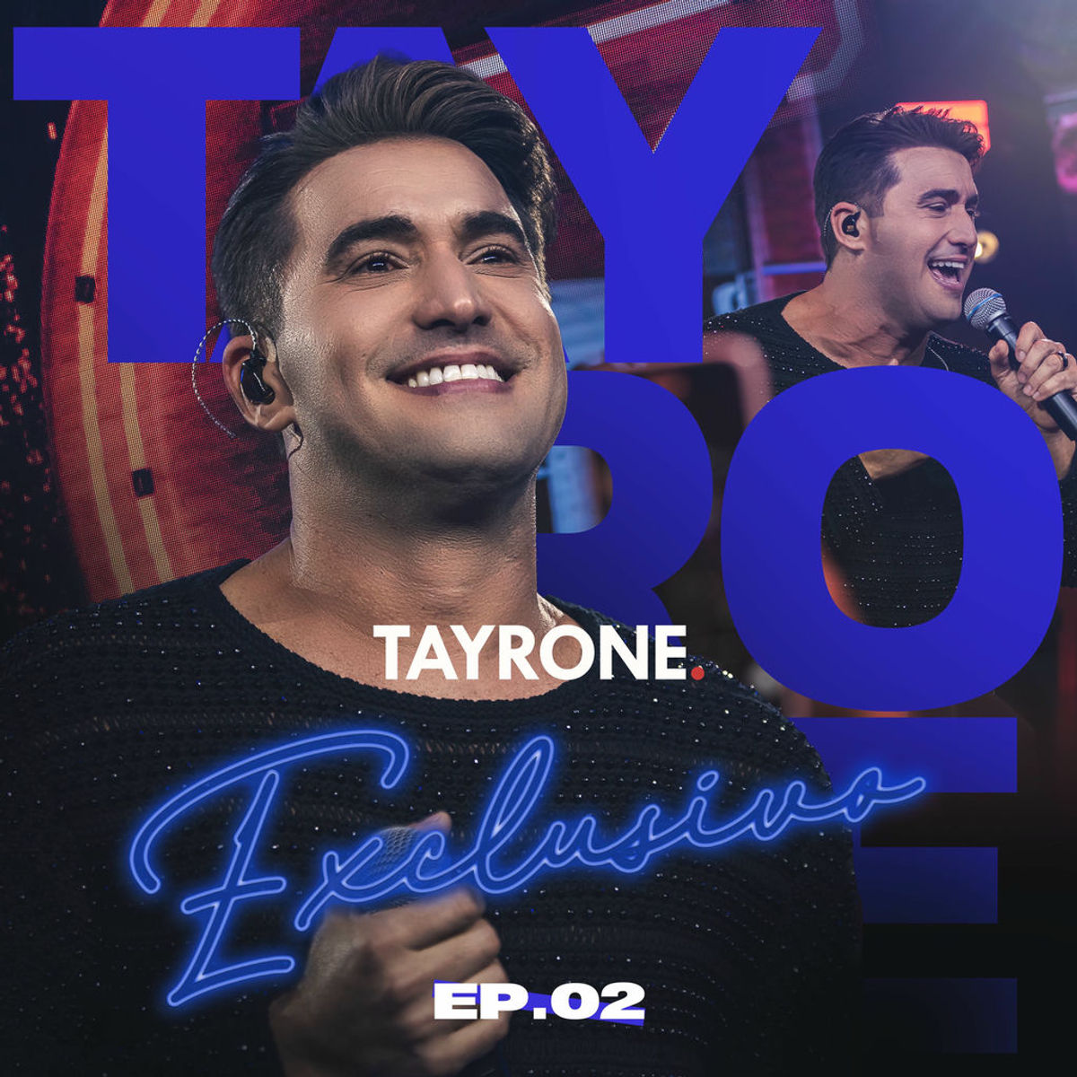 Exclusivo Ep. 02 - Tayrone (EP) | RTL+