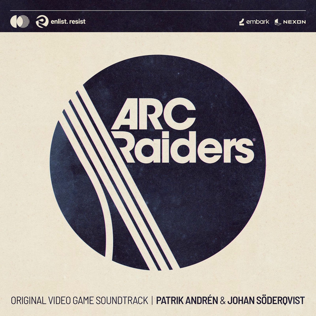 ARC Raiders (Original Video Game Soundtrack) - Patrik Andrén, Johan ...