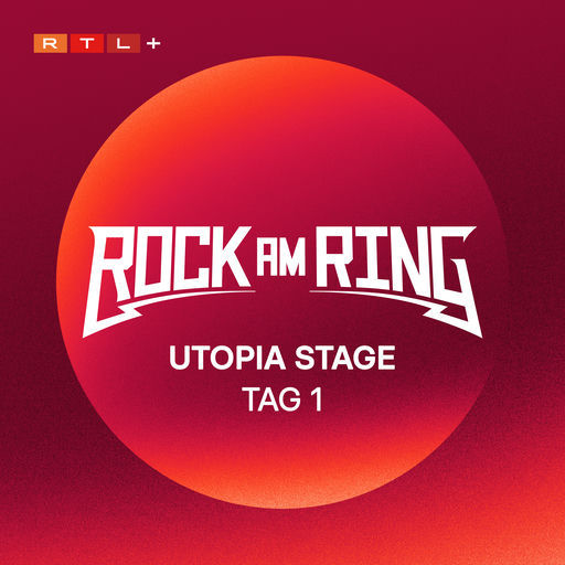 Utopia Stage Tag 1 (Rock Am Ring 2023) Playlist | RTL+