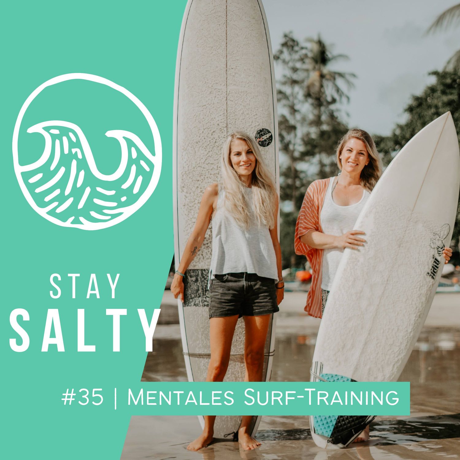 STAY SALTY | Der Surf-Podcast mit Nora Mayr & Stephie Bürgler - neue Folge | RTL+