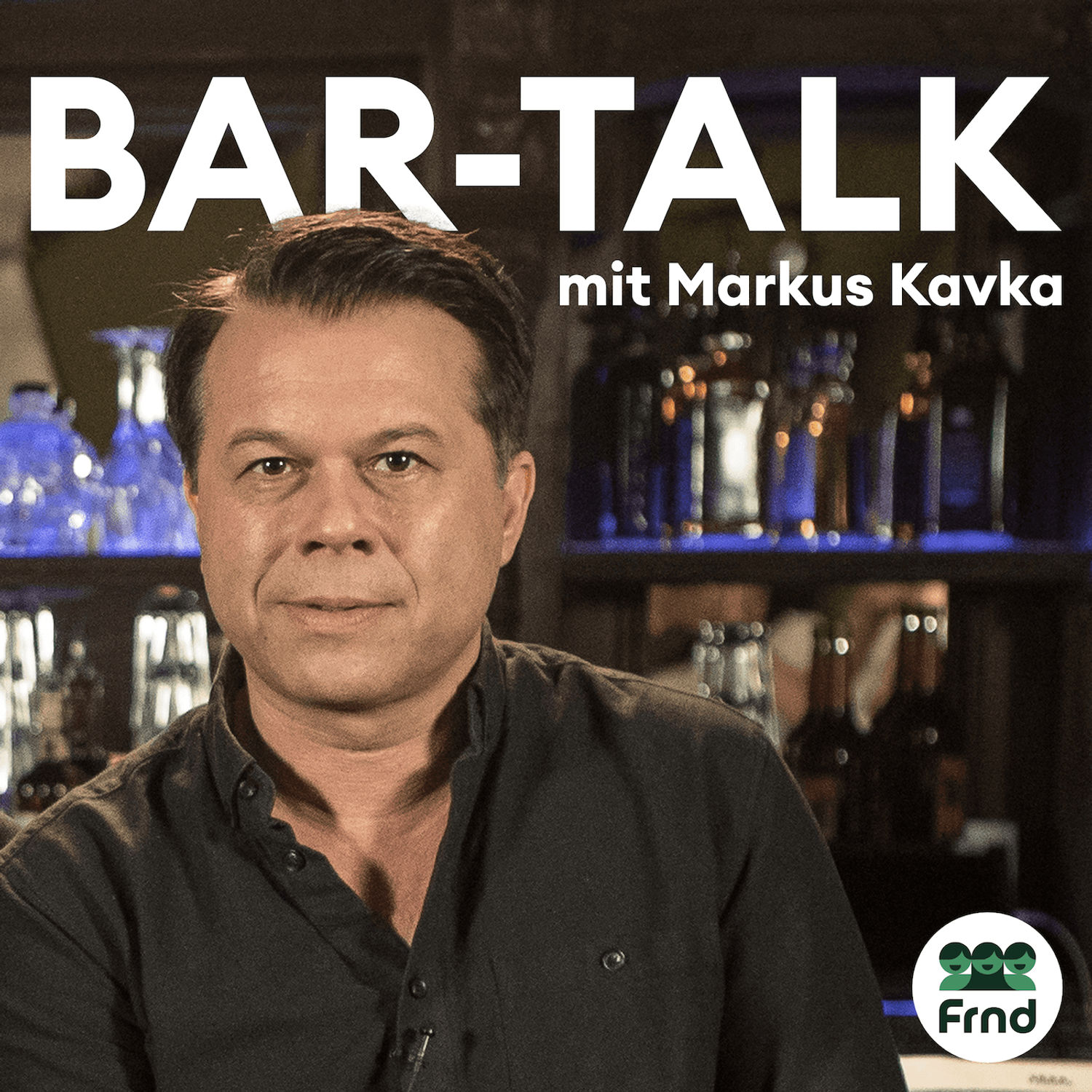 Bar-Talk Podcast mit Markus Kavka - Bar-Talk mit Markus Kavka | RTL+