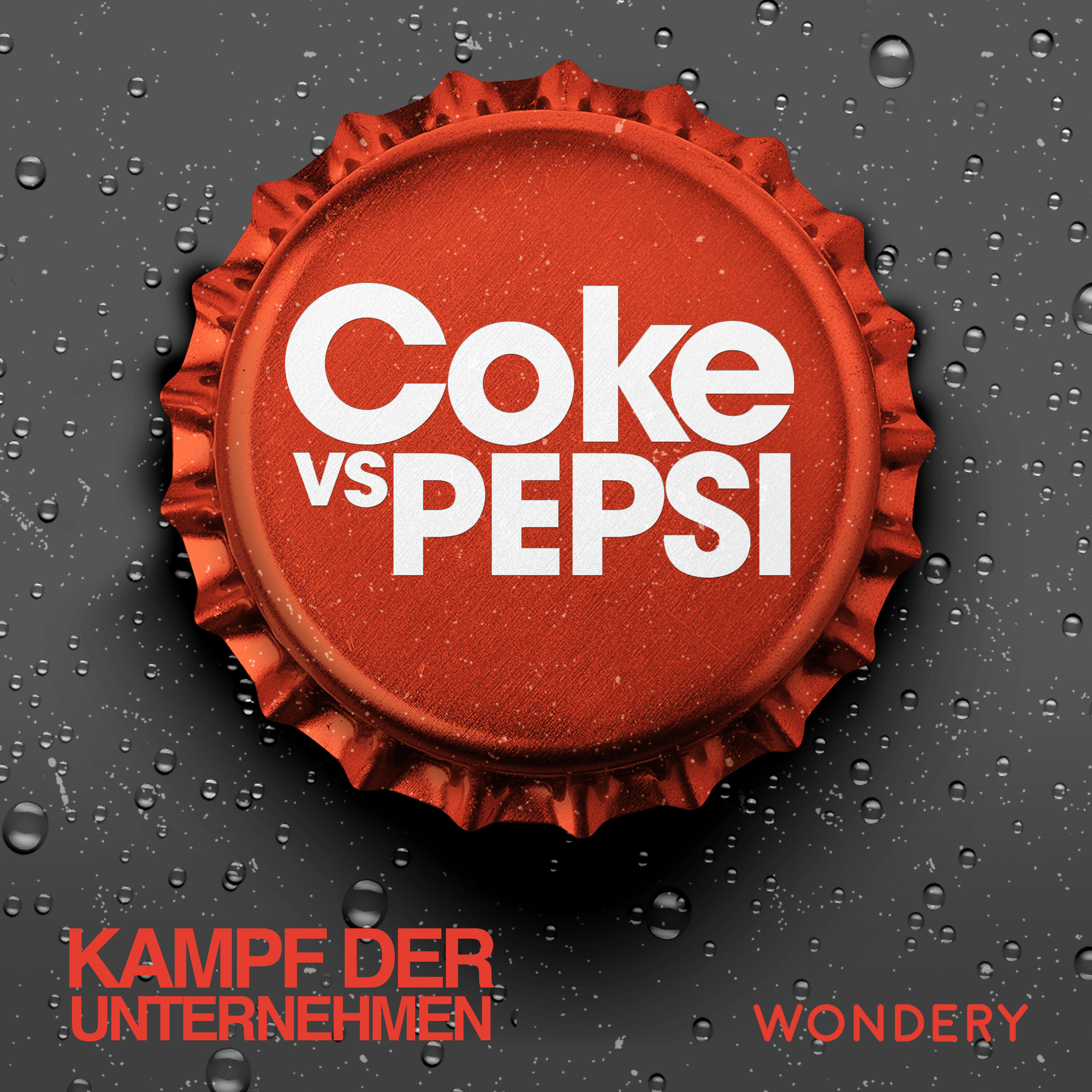 Coca-Cola vs. Pepsi - Cola regiert | 3 - Kampf der Unternehmen | RTL+