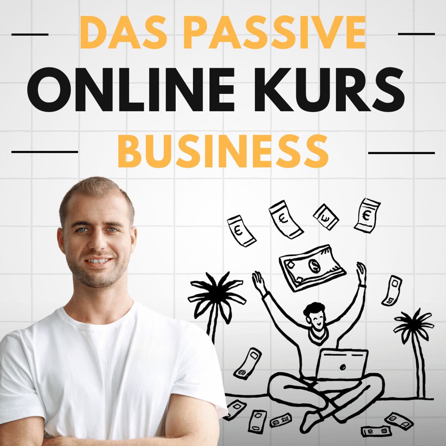 Das Passive Online Kurs Business by Michael Rolle - neue Folge | RTL+