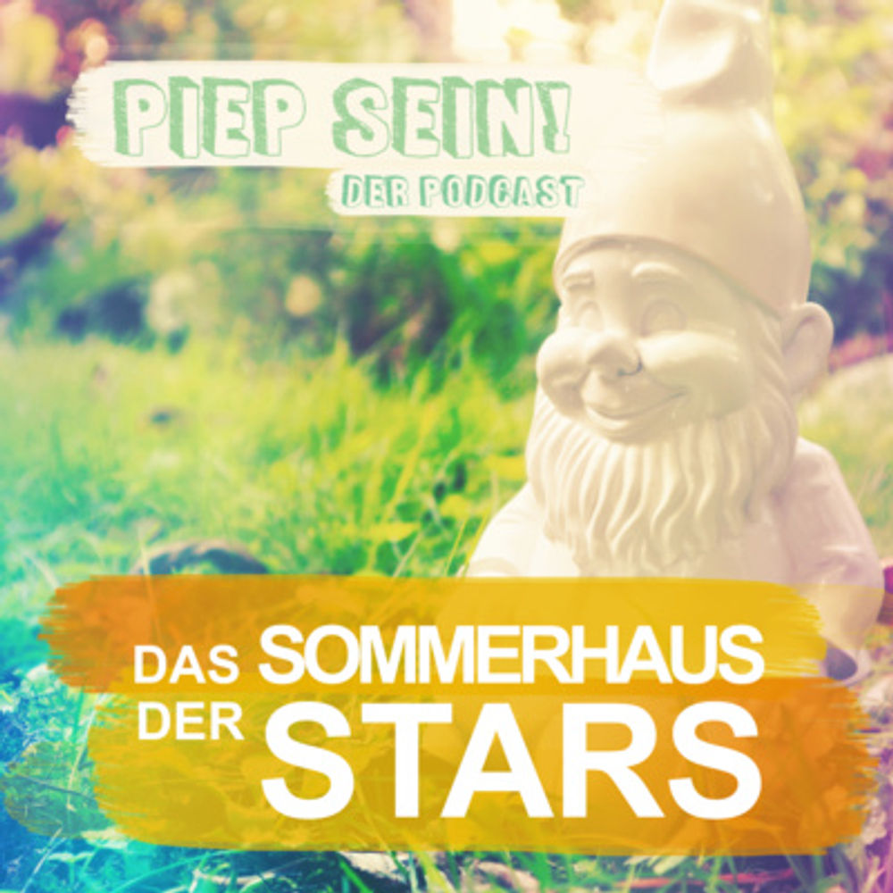 Das Sommerhaus der Stars #7 - Lauf davon, Michelle!!! - piep sein! Der "Trash TV"-Podcast | RTL+