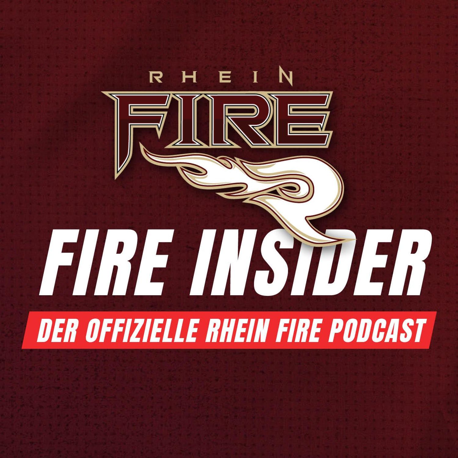 Fire Insider - Der offizielle Rhein Fire Podcast | RTL+