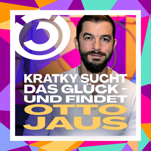 Kratky sucht das Glück... und findet: Otto Jaus - Kratky sucht das ...