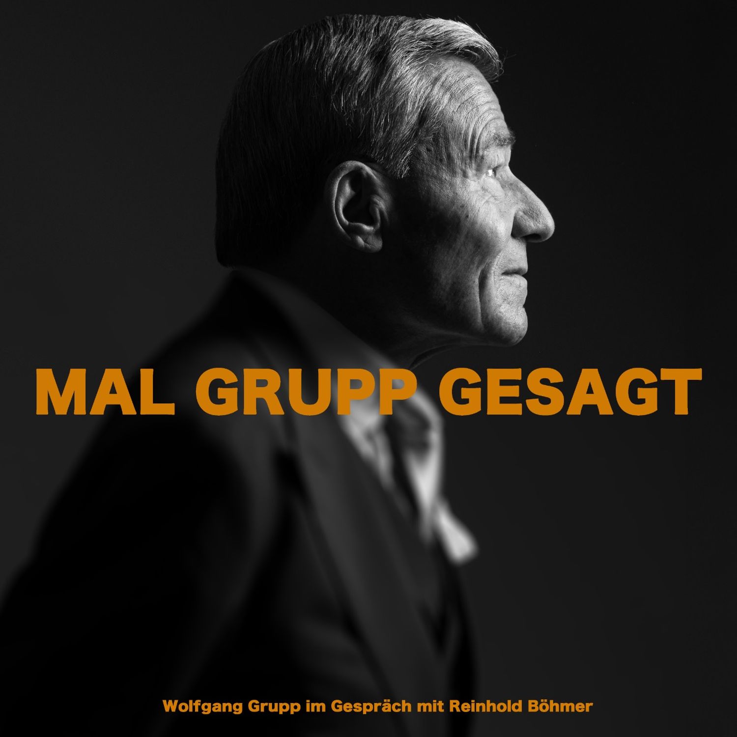 MAL GRUPP GESAGT – Der Wolfgang Grupp Podcast - neue Folge | RTL+