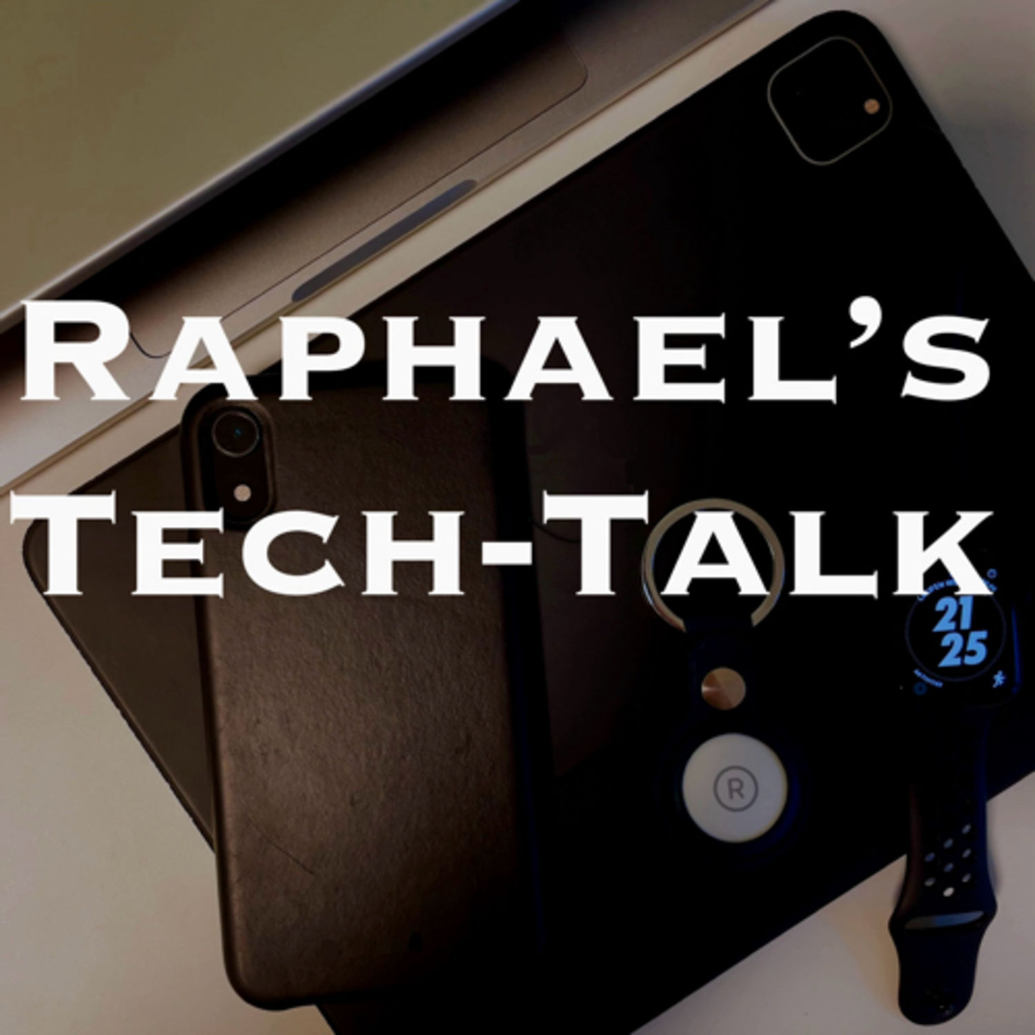 Intro - Raphael’s Tech-Talk | RTL+
