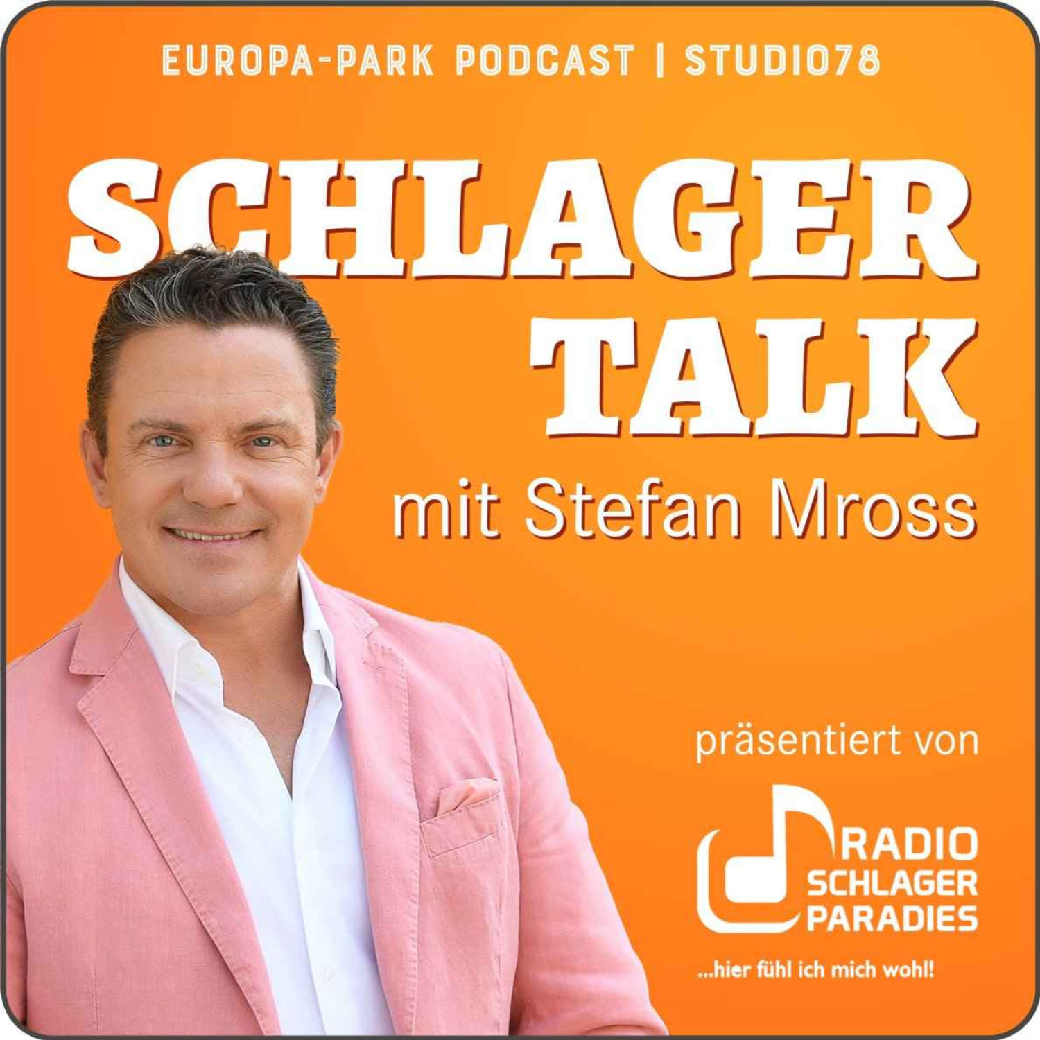 Schlagertalk mit Stefan Mross - Der Radioschlagerparadies Podcast ...