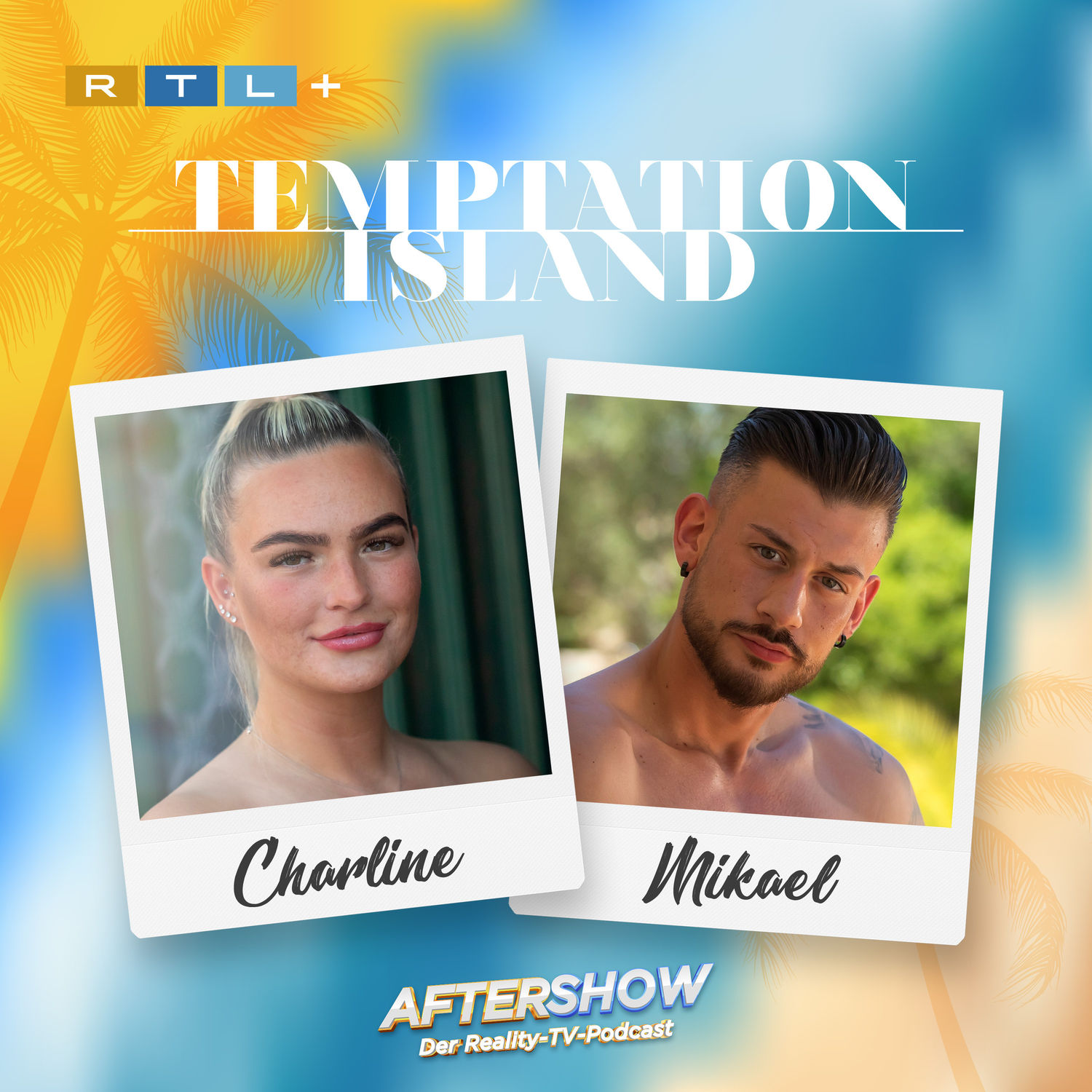 Temptation Island (2/5): Charline & Mikael - Aftershow – der Reality-TV-Podcast | RTL+