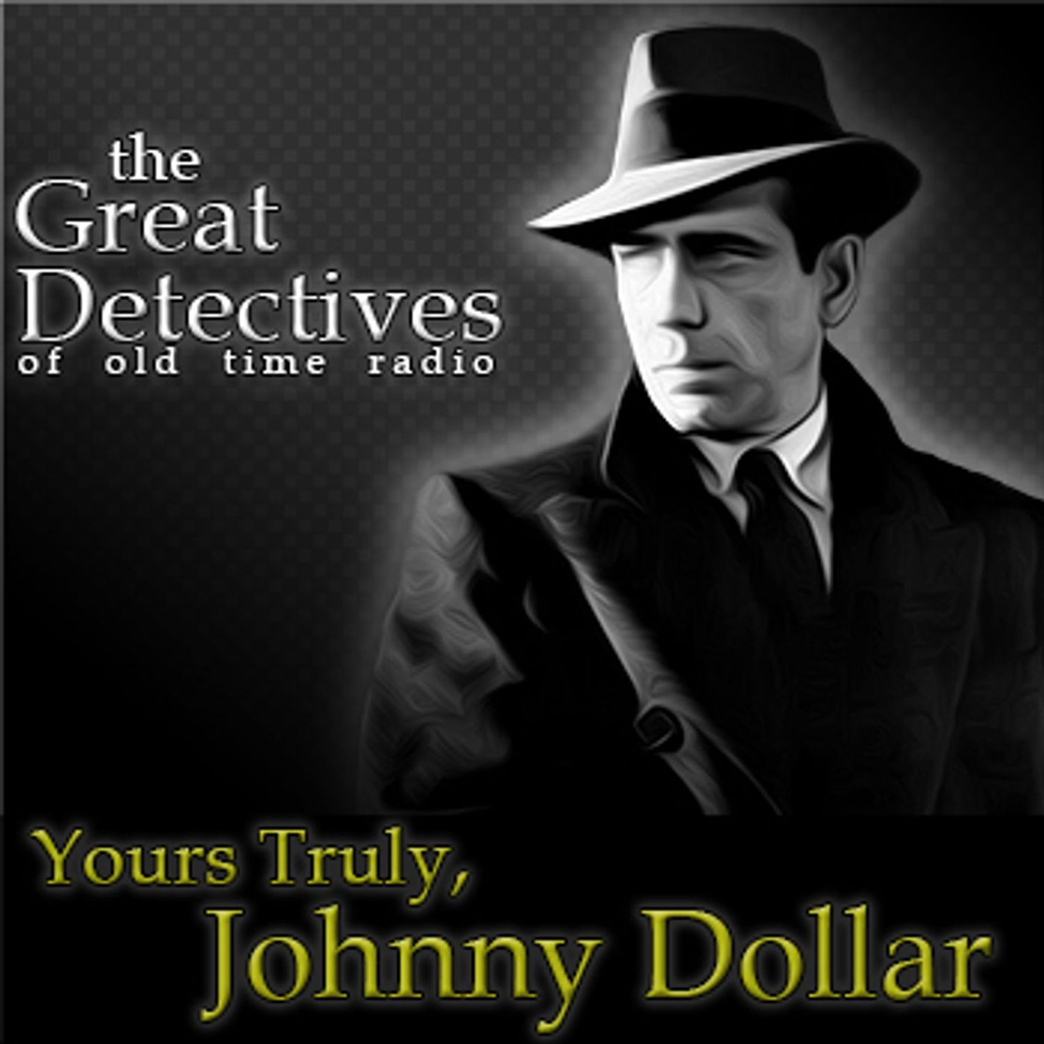 Yours Truly Johnny Dollar: The Hampton Line Matter (EP3985) - The Great ...