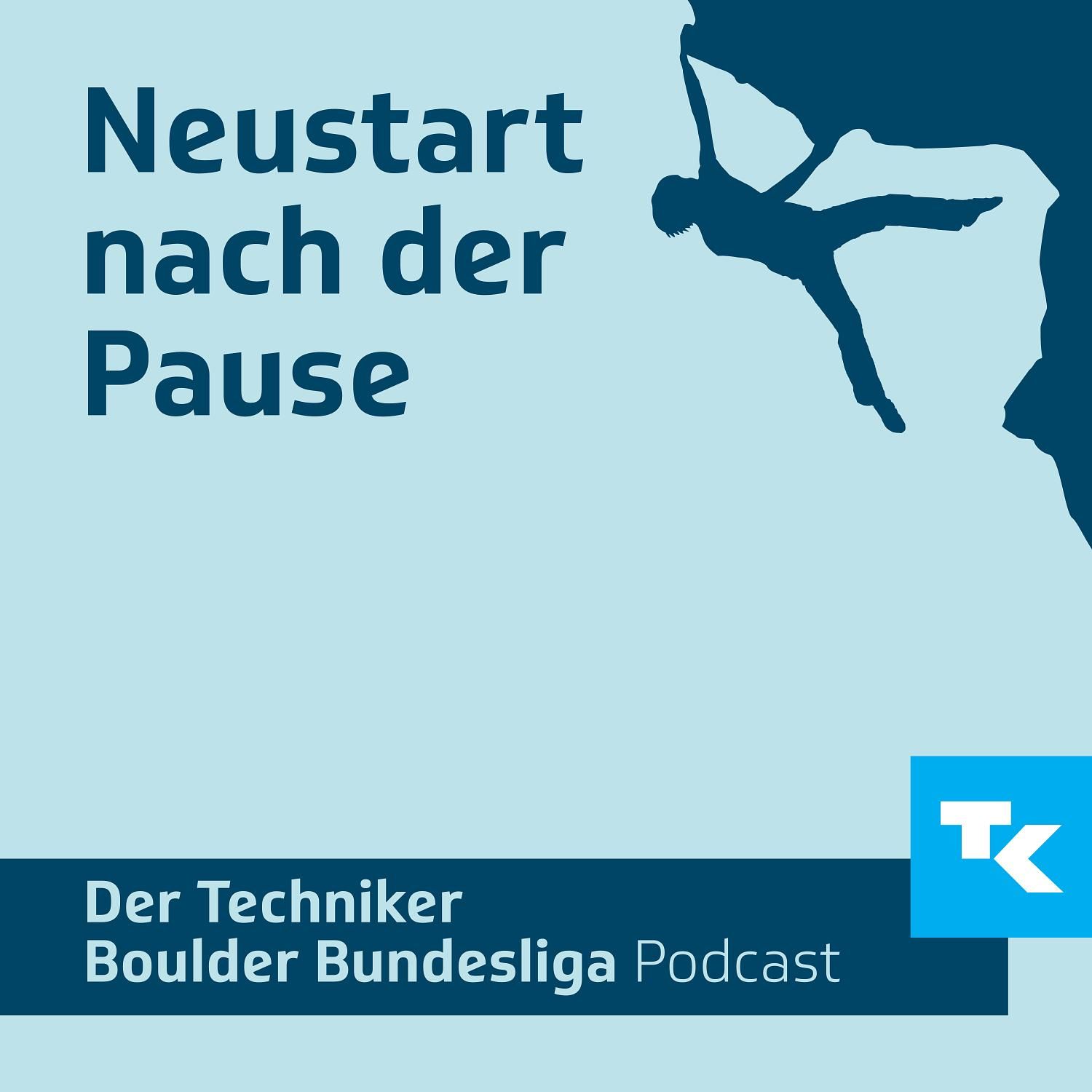 Zurück nach der Pause - Techniker Boulder Bundesliga Podcast | RTL+